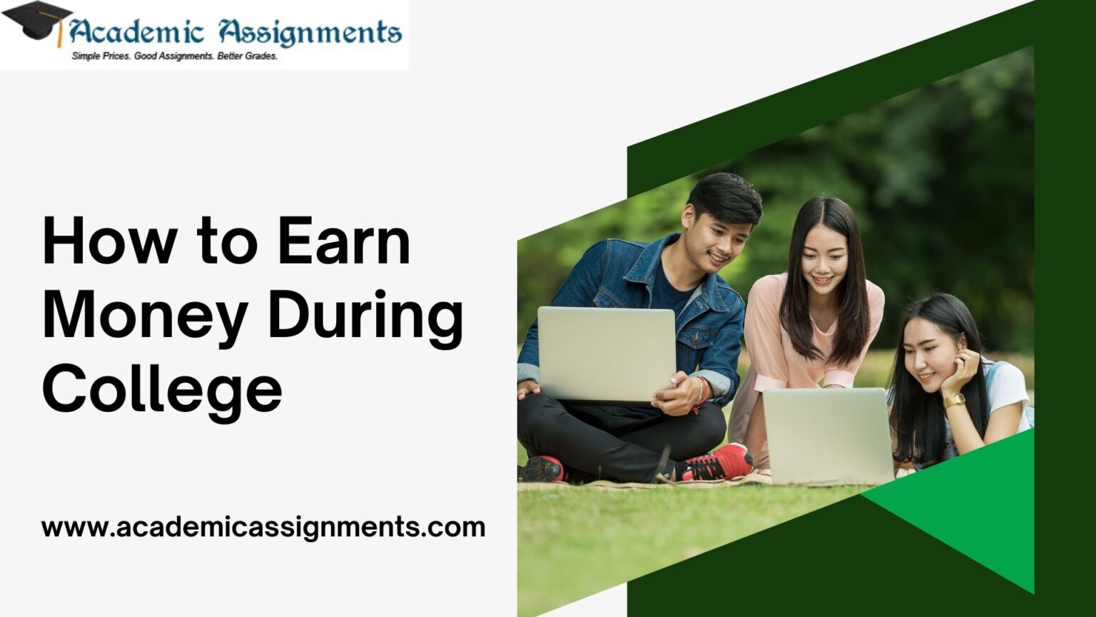 How to Earn Money During College - Academic Assignments