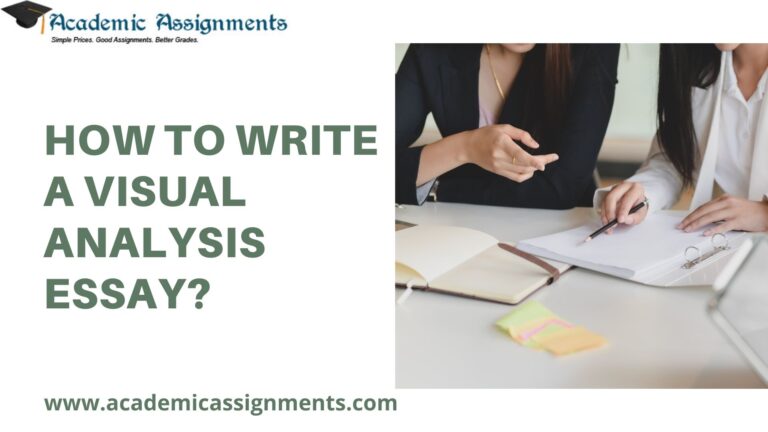 HOW TO WRITE A VISUAL ANALYSIS ESSAY? - Academic Assignments