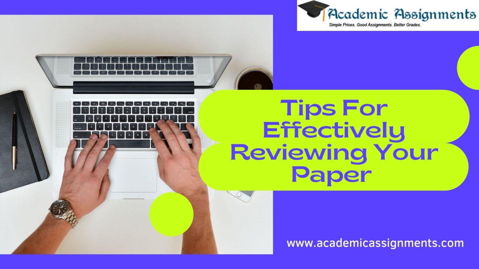 Tips For Effectively Reviewing Your Paper - Academic Assignments