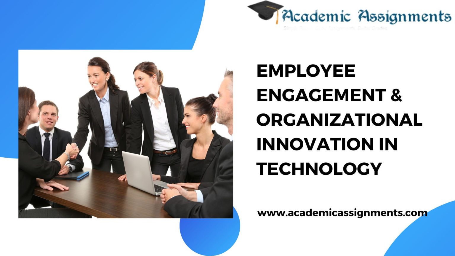 Employee Engagement & Organizational Innovation in Technology